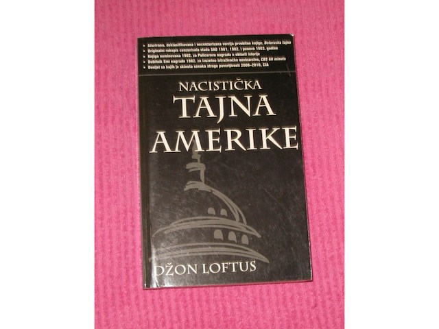 Džon Loftus - NACISTIČKA TAJNA AMERIKE