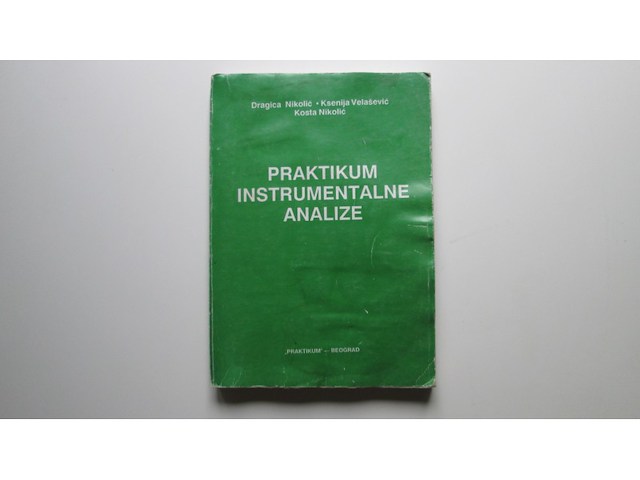 PRAKTIKUM INSTRUMENTALNE ANALIZE, DRAGICA NIKOLIĆ