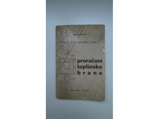 Ranko Kaindl, PRORAČUNI TOPLINSKE BRANE