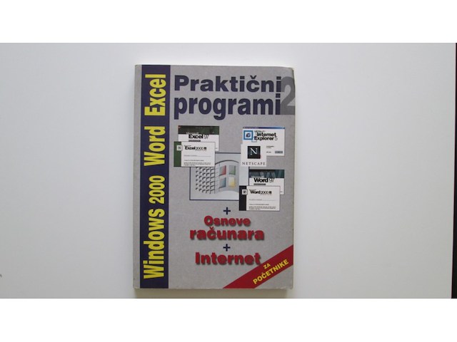 Prakticni programi 2, osnove racunara, internet