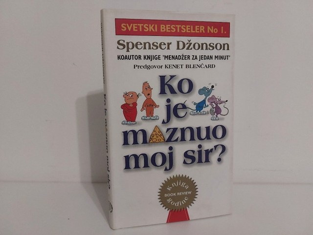 Ko je maznuo moj sir  - Spenser Džonson