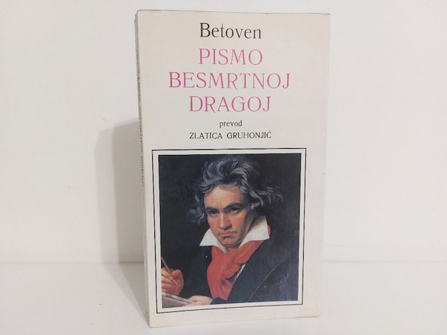 Pismo besmrtnoj dragoj  - Betoven