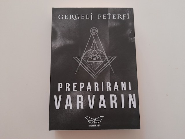 Preparirani varvarin - Gergelj Peterfi