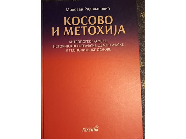 M. Radovanović - Kosovo i Metohija..., Beograd, 2008.