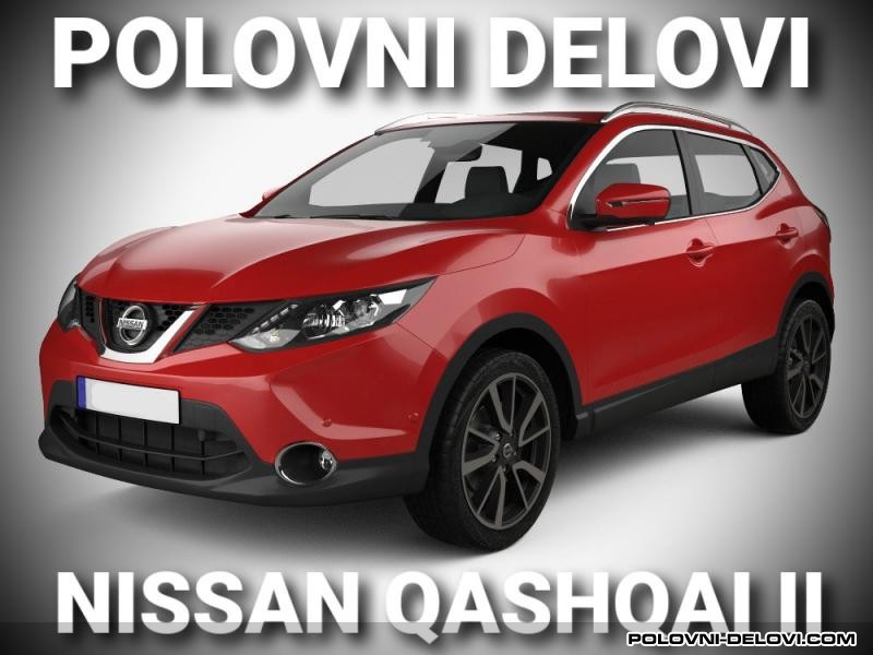 Nissan Qashgai 1.2tce 1.5dci 1.6dci Razni Delovi