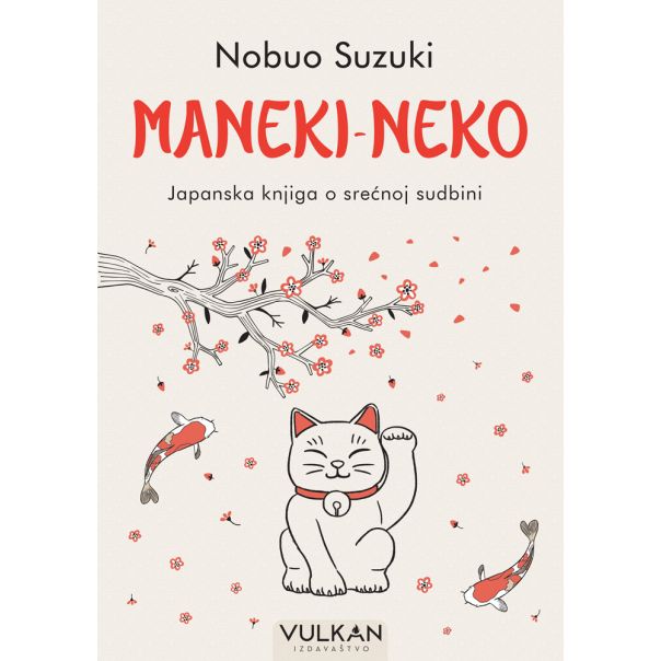 Maneki-neko: Japanska knjiga o srećnoj sudbini
