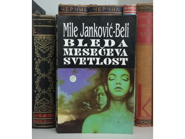 BLEDA mesečeva svetlost Mile Jankovic Beli