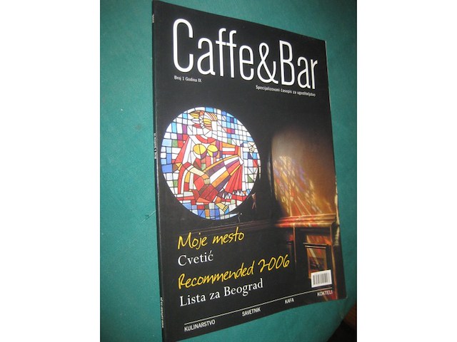 Caffe &;;; Bar broj 1 (2006.)