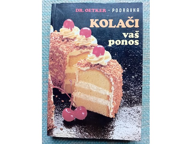 Dr.Oetker Podravka Kolači vaš ponos