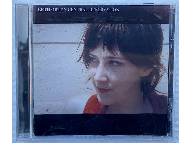 Beth Orton – Central Reservation