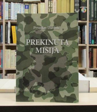 PREKINUTA MISIJA – PRVOSLAV DAVINIĆ