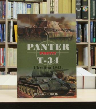 PANTER PROTIV T-34 (Ukrajina 1943.) – ROBERT FORCIK