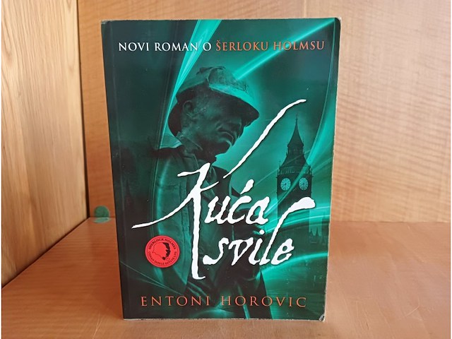 Entoni Horovic - Kuca svile