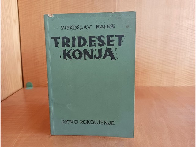 Trideset Konja