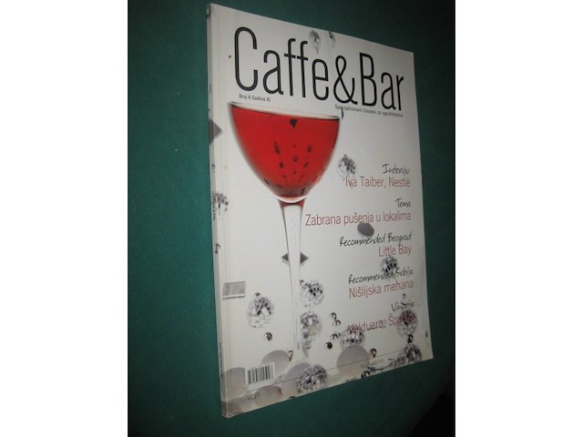 Caffe &;;; Bar broj 6 (2008.)