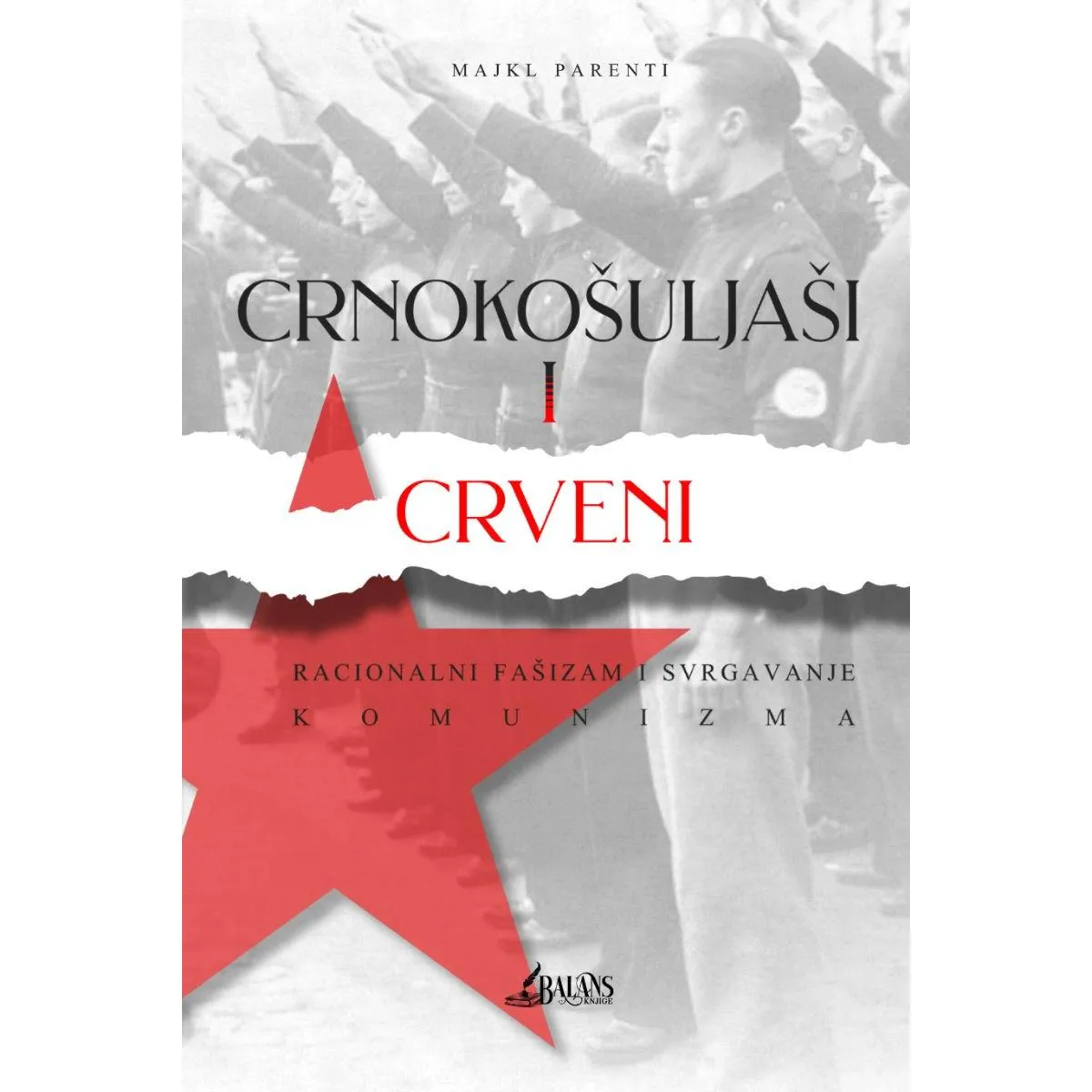 CRNOKOŠULJAŠI I CRVENI