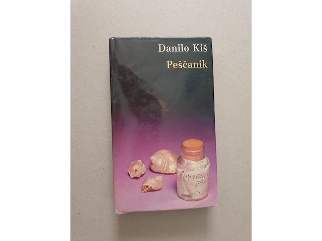 Peščanik - Danilo Kiš