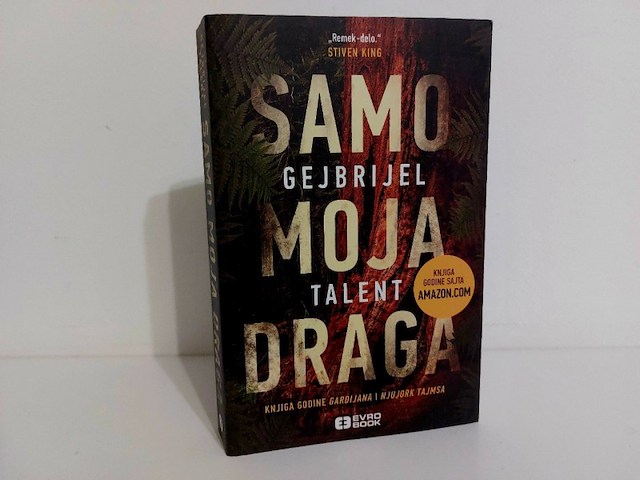 Samo moja draga  - Gejbrijel Talent NOVO