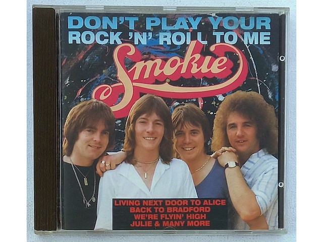 Smokie – Don`t Play Your Rock `N` Roll To Me