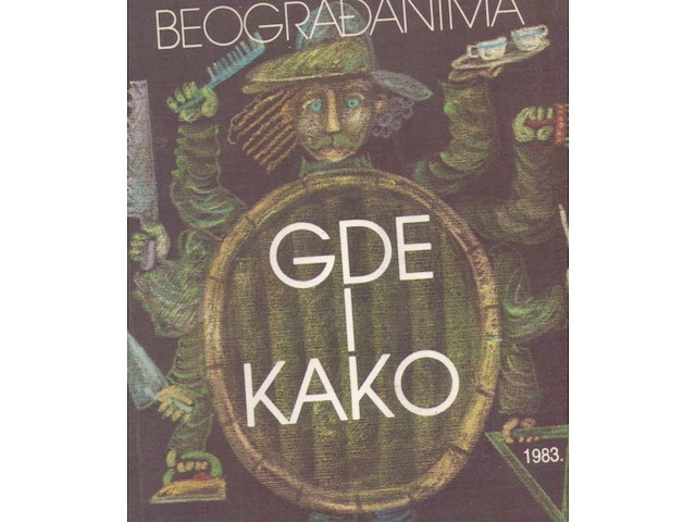 Beograd Beogradjanima-GDE I KAKO