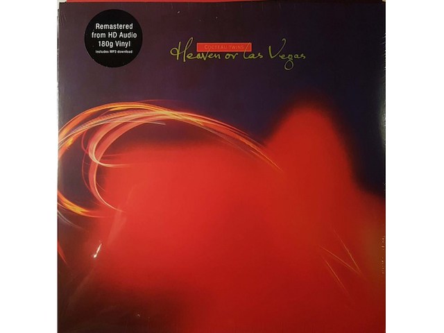 COCTEAU TWINS - HEAVEN OR LAS VEGAS