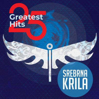 25 Greatest Hits - Srebrna Krila