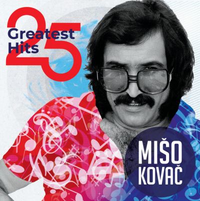 25 Greatest Hits - Mišo Kovač