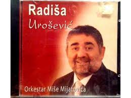 Radisa Urosevic i Orkestar Mise Mijatovica