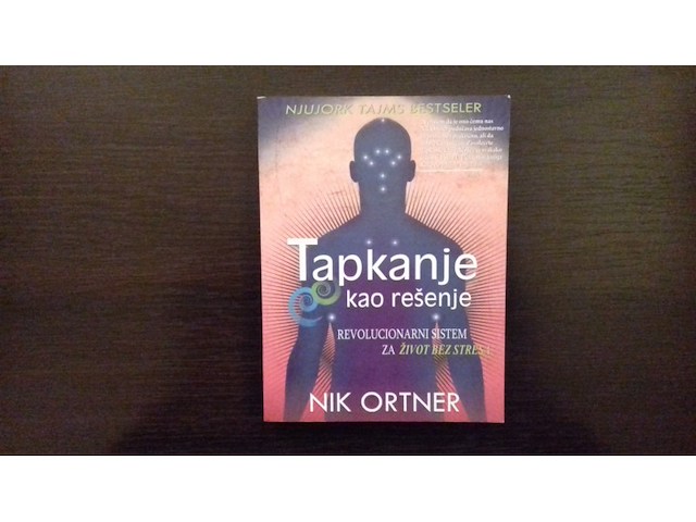 TAPKANJE KAO REŠENJE,Nik Ortner