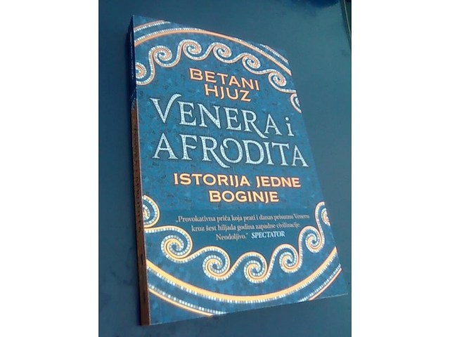 Venera i Afrodita Istorija jedne boginje - Betani Hjuz