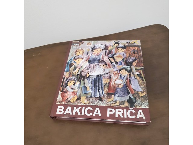 Bakica prica - Slovenske narodne pripovijetke