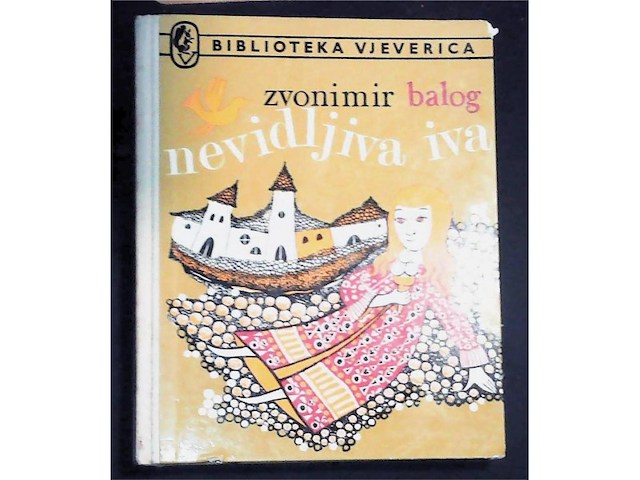 Zvonimir Balog ➡️ Nevedljiva Iva➡️Biblioteka Vjeverica