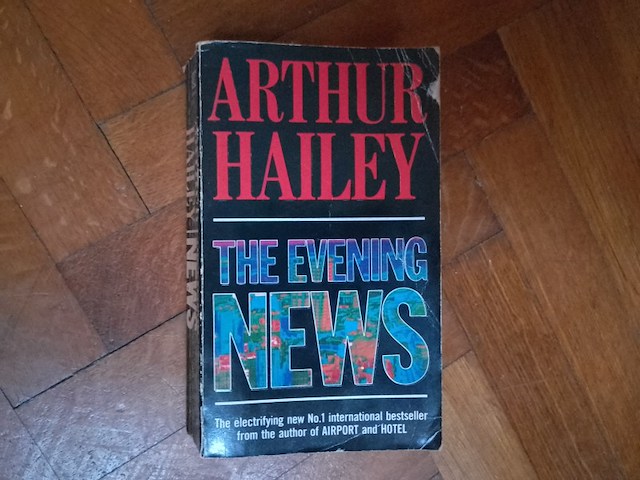 THE EVENING NEWS, Arthur Hailey