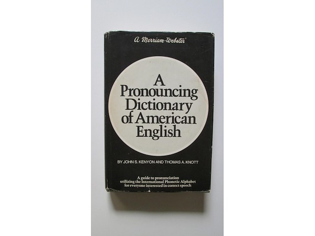 A Pronouncing Dictionary of American English