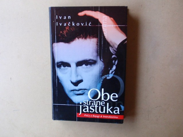 Ivan Ivačković - OBE STRANE JASTUKA PRIČA O BAJAGI