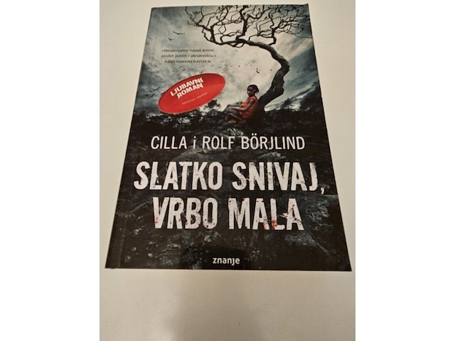 Slatko snivaj, vrbo mala - Cilla i Rolf Borjlind