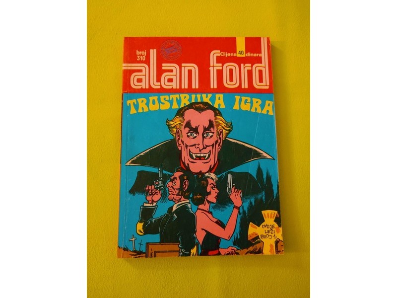 Alan Ford (Vjesnik) - br. 310 - Trostruka igra