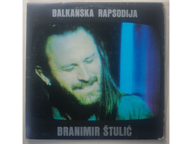 Branimir Štulić - Balkanska Rapsodija (2xLP)