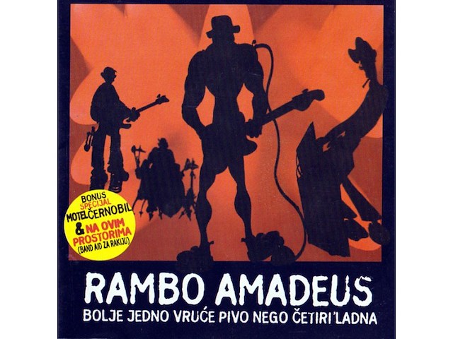 Rambo Amadeus - Bolje jedno vruće pivo nego četiri ladn