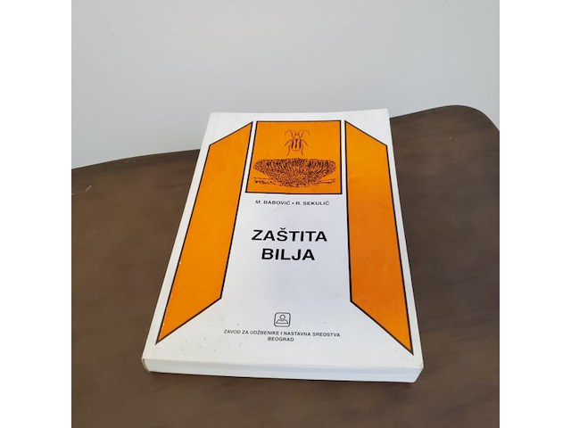 M. Babovici R. Sekulic - Zastita bilja