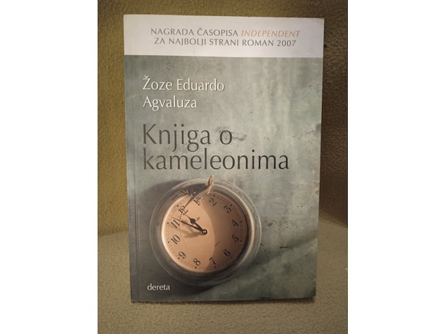 ŽOZE EDUARDO AGVALUZA - Knjiga o kameleonima