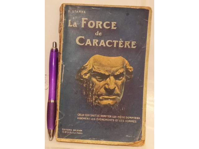 LA FORCE DE CARACTERE - D. STARKE