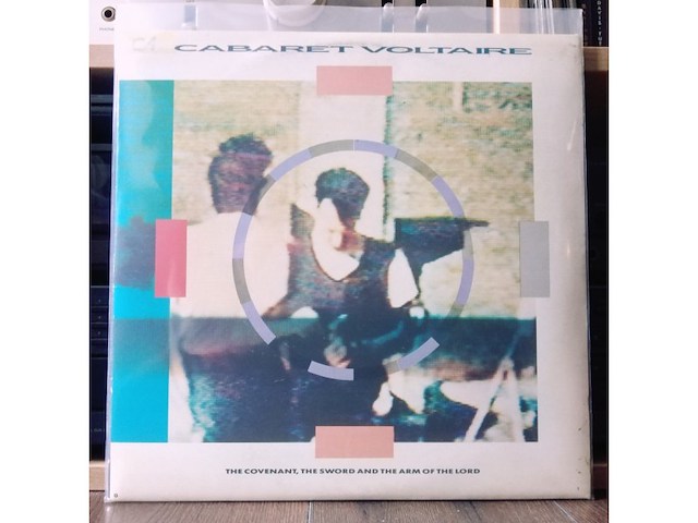 Cabaret Voltaire - The Covenant, The Sword And The.. LP