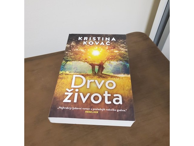 Kristina Kovac - Drvo zivota (KAO NOVA)