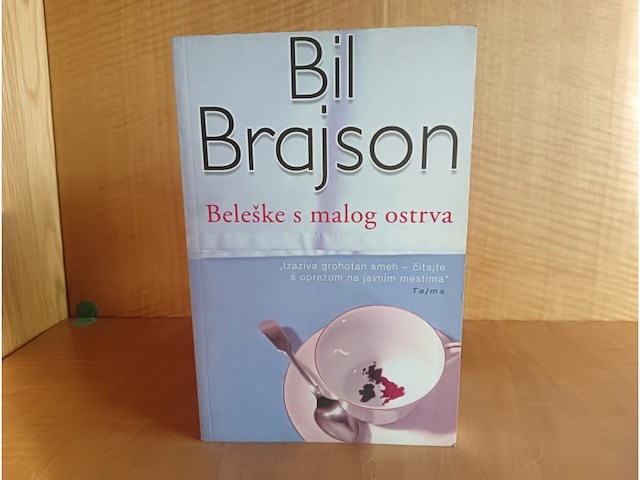 Bil Brajson - Beleske s malog ostrva