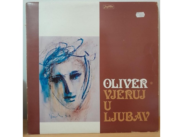 Oliver  – Vjeruj U Ljubav