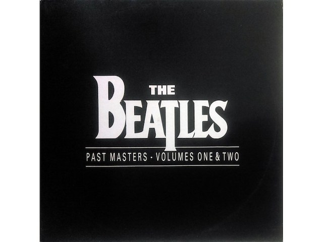 2LP*: THE BEATLES - PAST MASTERS VOL. ONE &; TWO (1988)