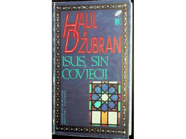 Halil Dzubran ➡️ Isus, sin covјecji➡️ 1990 ➡️Nova