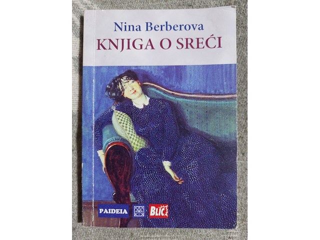 Nina Berberova- Knjiga o sreći