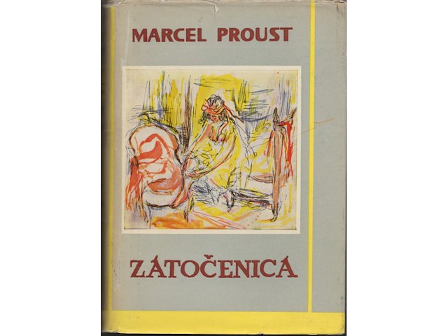 Marsel Prust - ZATOČENICA